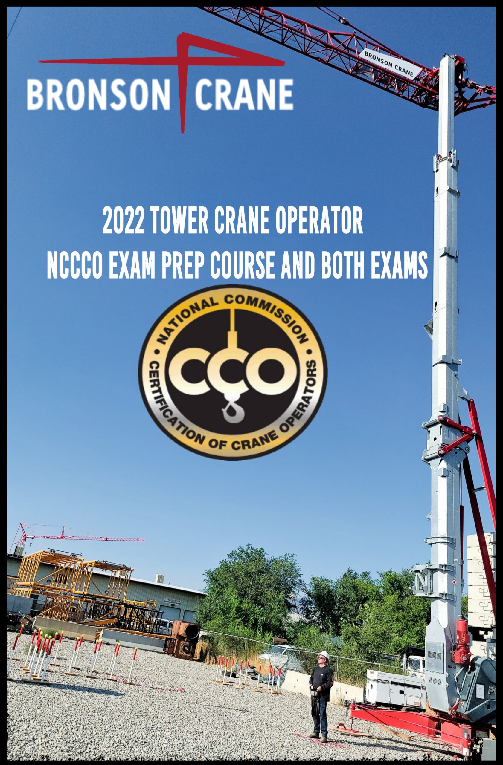 NCCCO Tower Crane Certification Training | Bronson Crane